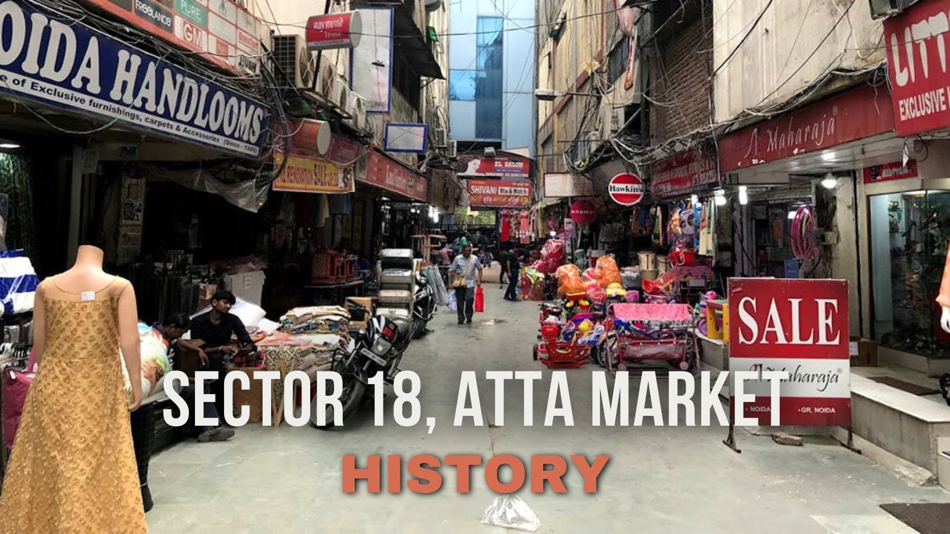 Atta Market Noida Sector 18 ( History, Timings and Shopping )